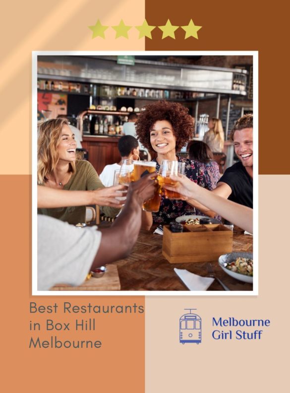 Best Restaurants in Box Hill Melbourne | Melbourne Girl Stuff